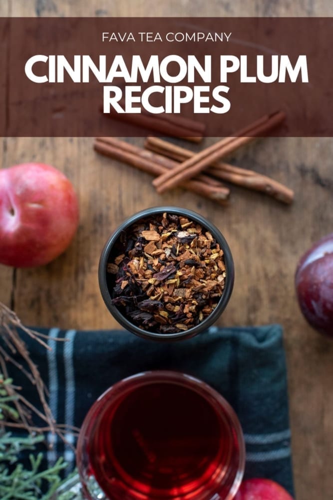 Cinnamon Plum Recipes - Fava Tea